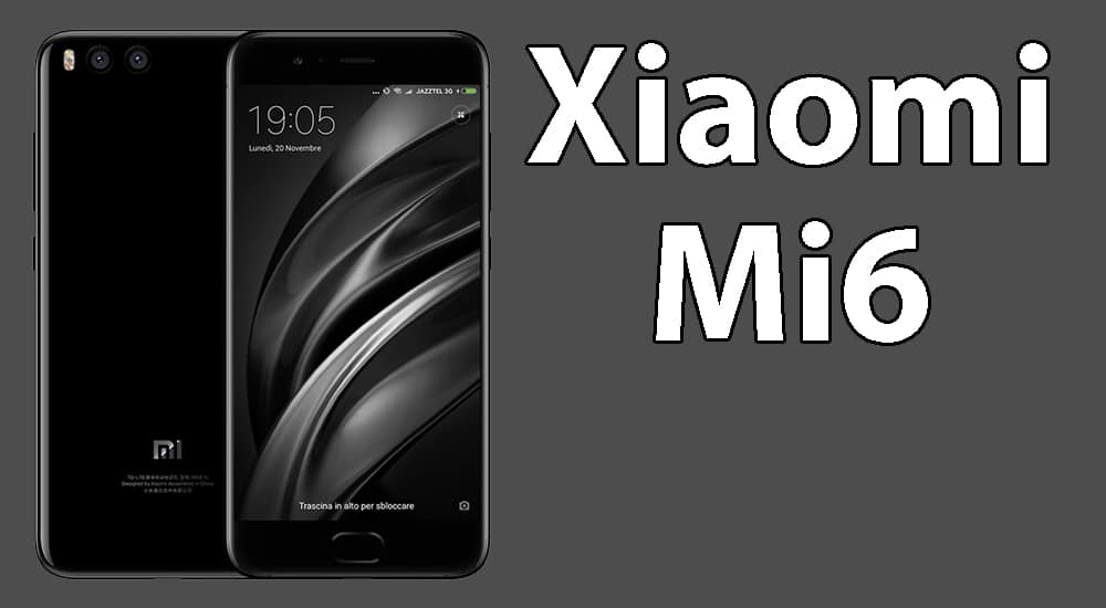 Recensione Xiaomi Mi6: cosa devi sapere - SISTEMISTA . IT
